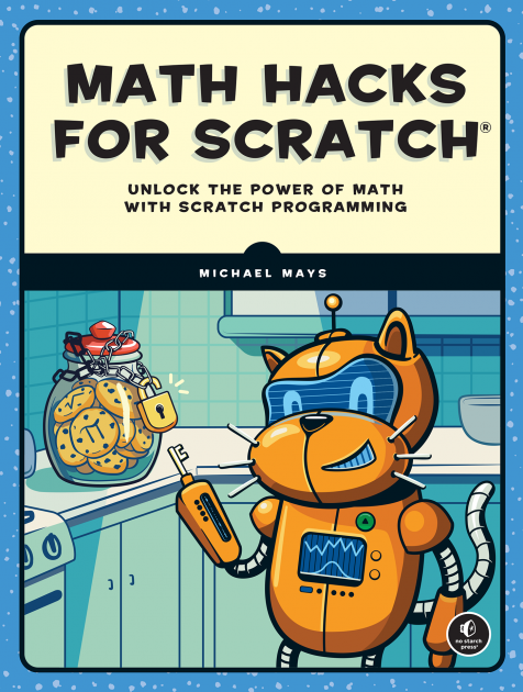 Math Hacks For Scratch No Starch Press